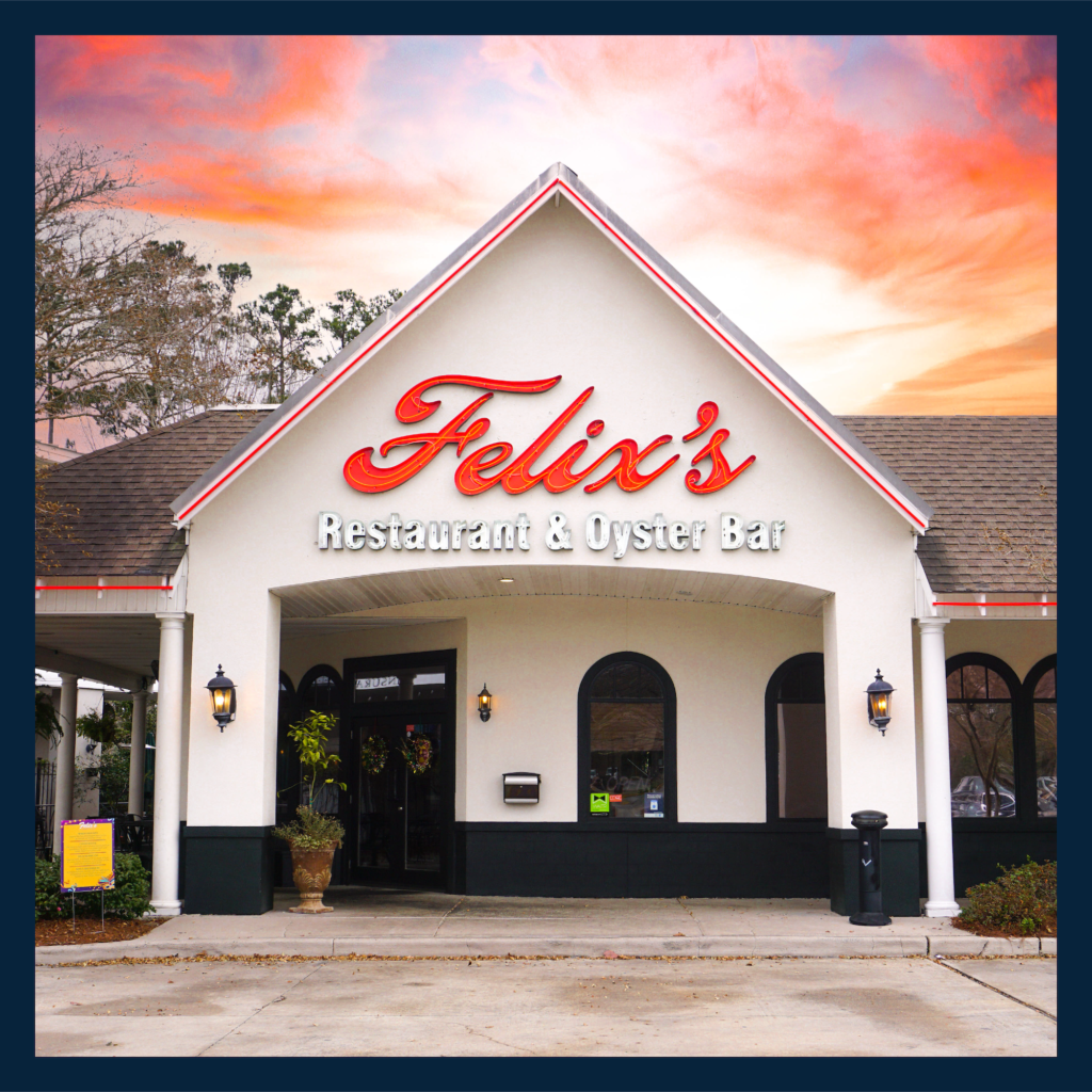 Locations - Felix's Restaurant & Oyster Bar